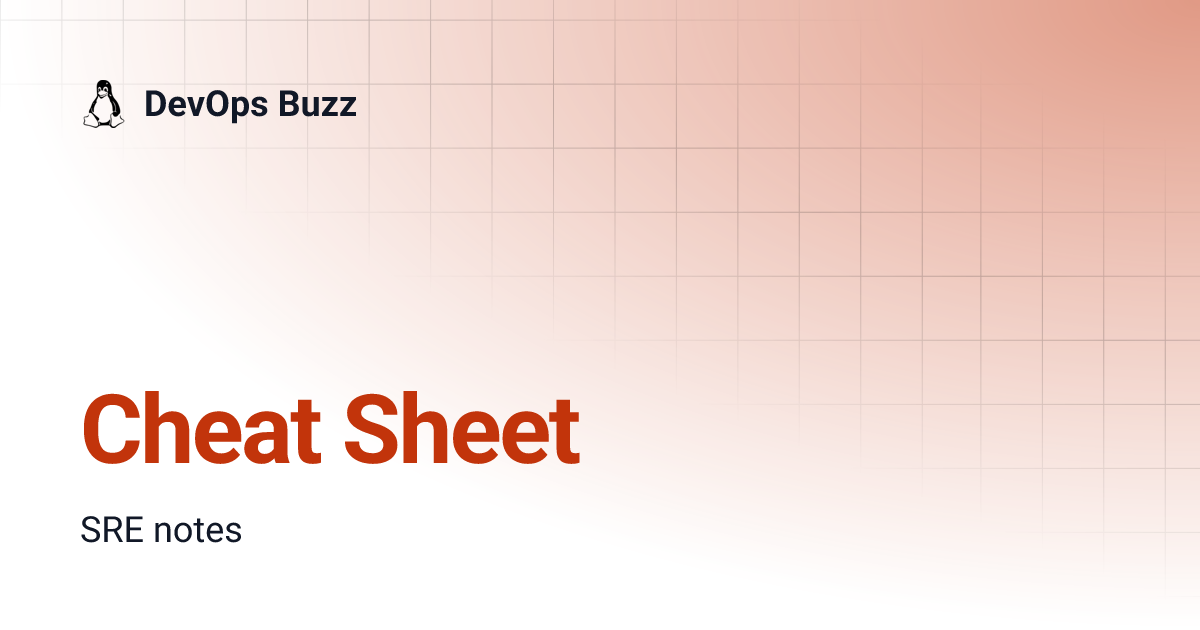 Cheat Sheet | DevOps Buzz